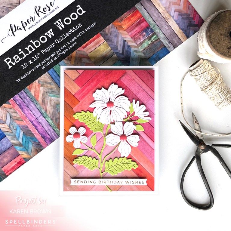 Spellbinders + Paper Rose | Using Printed Paper in Cardmaking