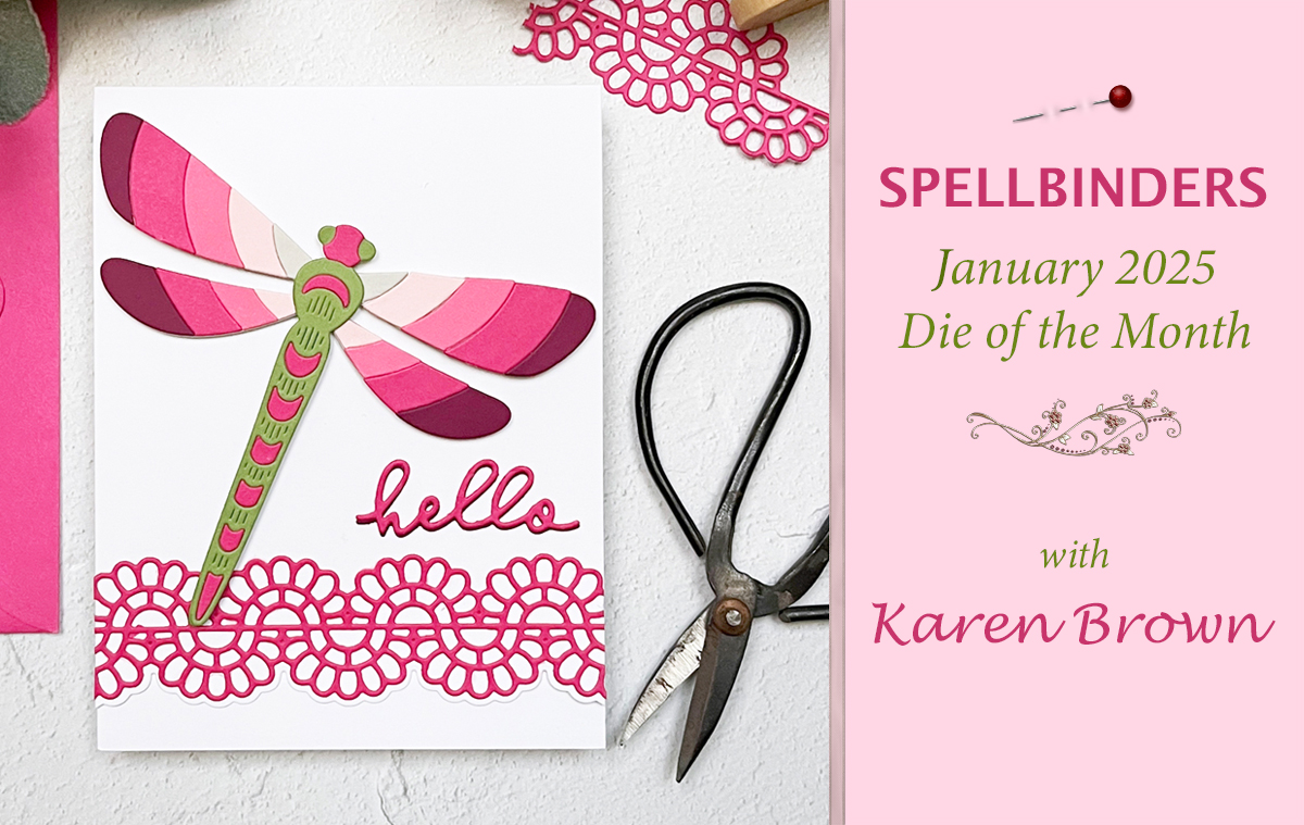Hello, Gorgeous! Crafting With Spellbinders Die of the Month Kit ...